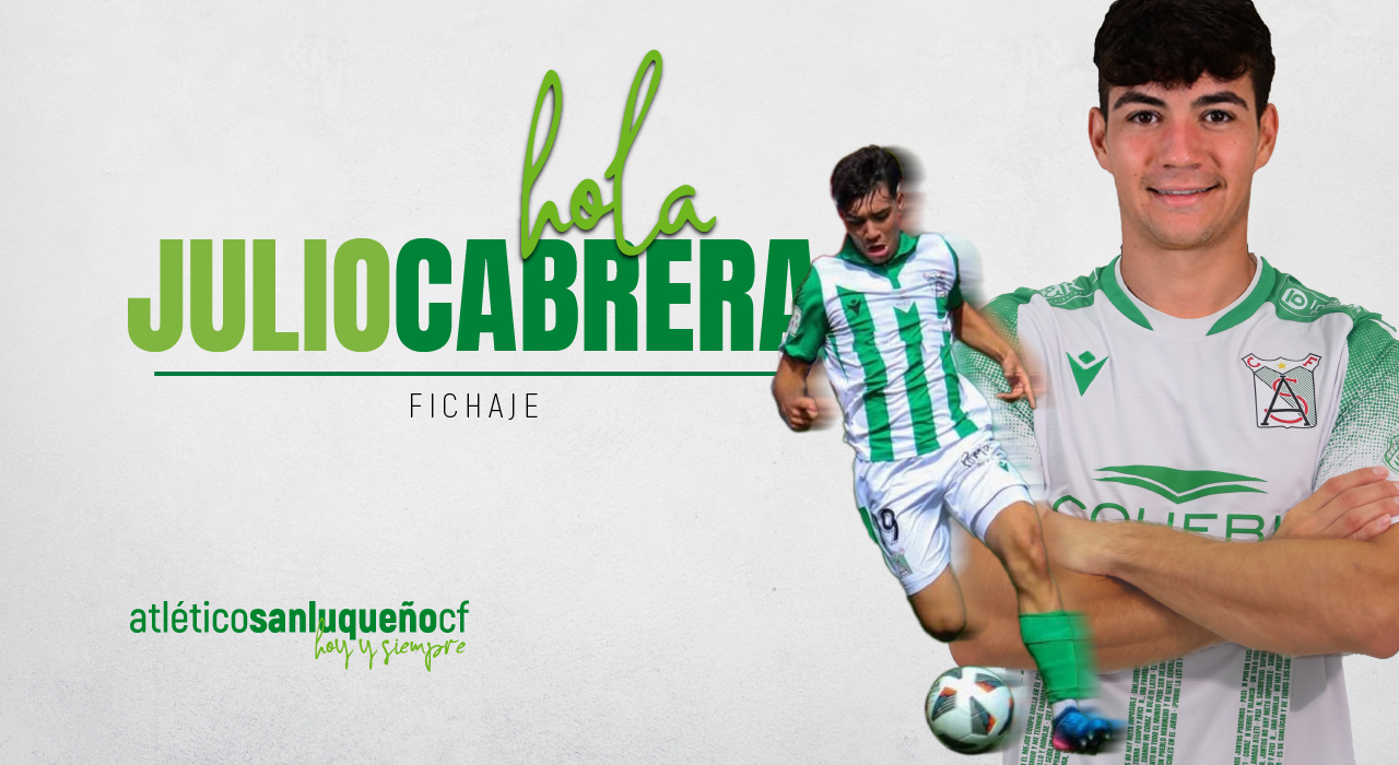 Julio Cabrera nuevo jugador del Atlético Sanluqueño CF - Atlético ...